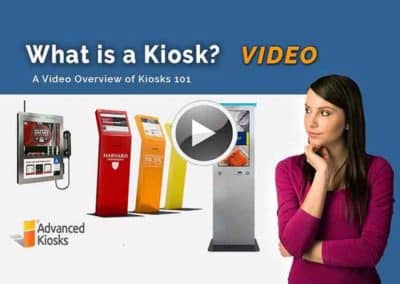 What is a Kiosk? VIDEO: Kiosks 101 - Advanced Kiosks